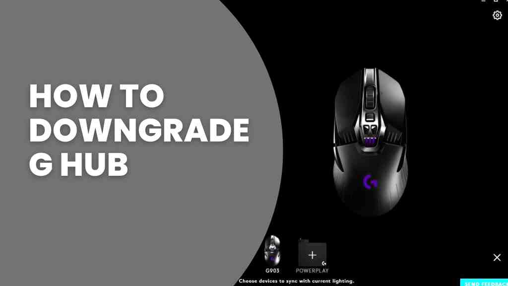 How To Downgrade Logitech G HUB Royal Coders How To Downgrade Logitech G HUB Royal Coders